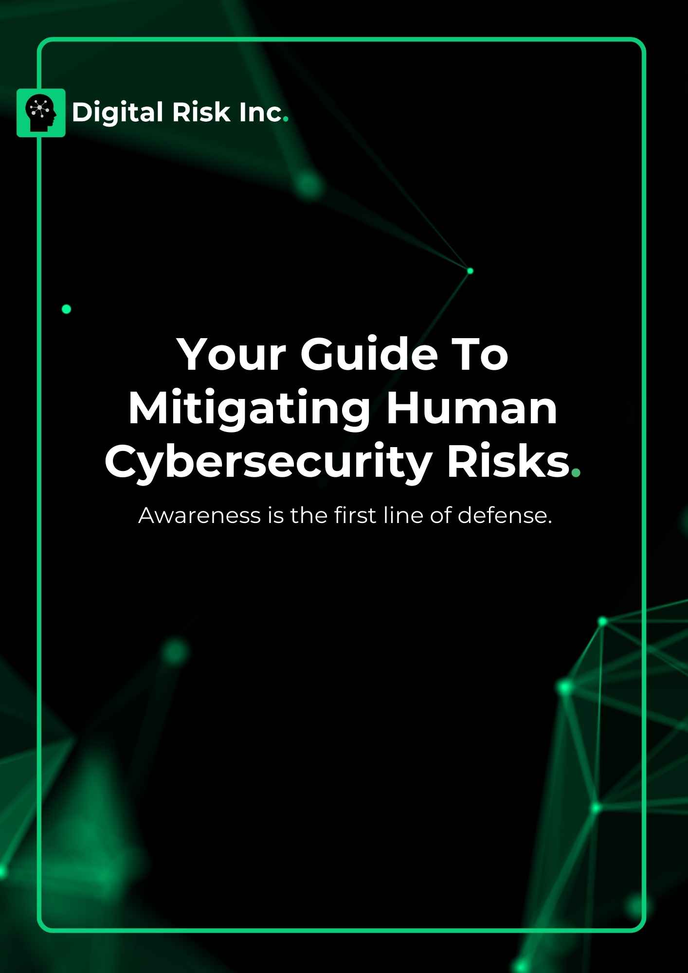 Cybersecurity Predictions for 2025 | Digital Risk Inc.